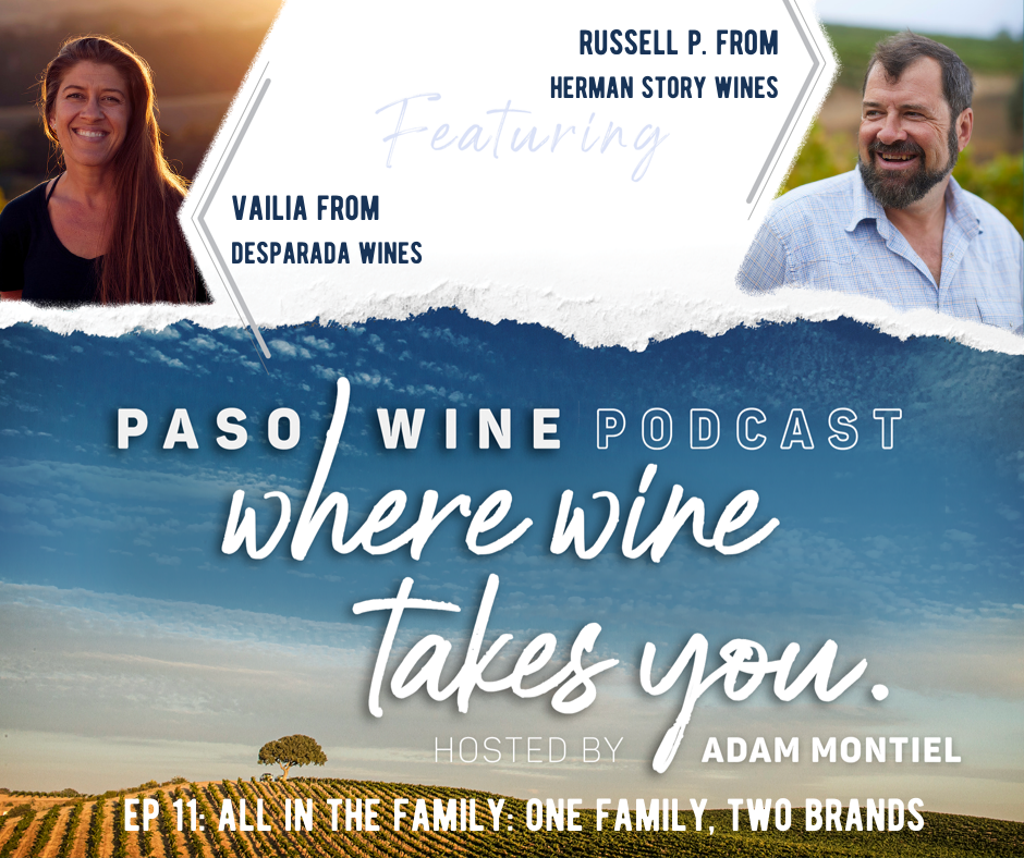Ep 11: All in the Family: One Family, Two Brands - Desparada Wines ...